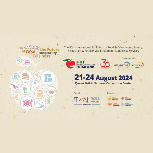 Food & Hospitality Thailand (FHT) 2024 – Exhibition & Conference